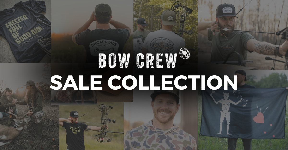 SALE – Bow Crew Apparel - Bow Hunting Lifestyle Apparel